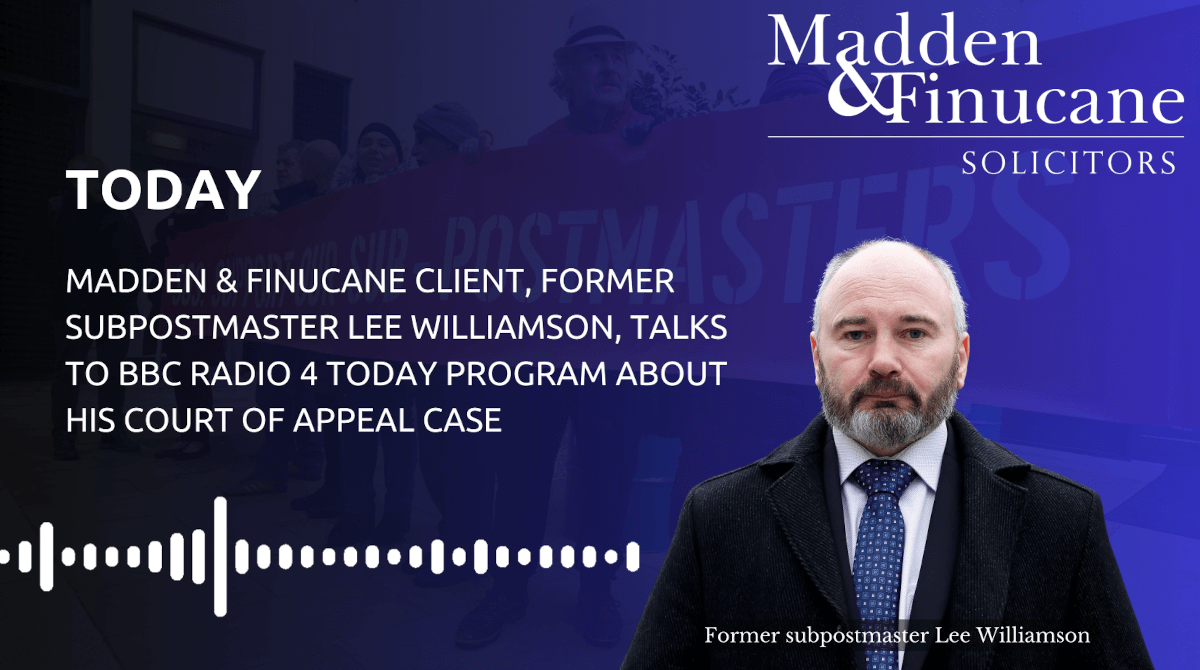 Madden & Finucane client, former subpostmaster Lee Williamson, talks to ...