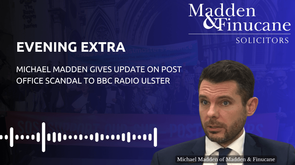 Michael Madden gives update on Post Office Scandal to BBC Radio Ulster ...